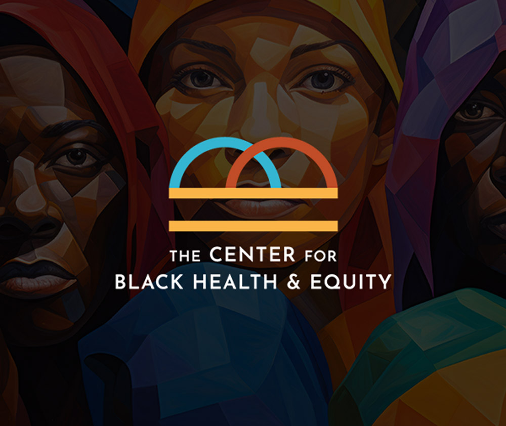 The Center for Black Health & Equity